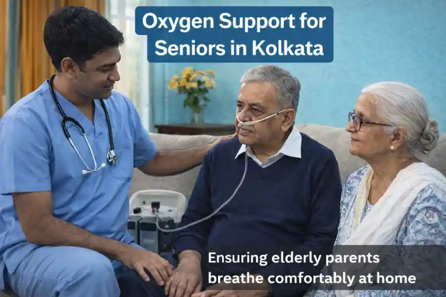 5 Essential Benefits of 24/7 Oxygen Support for Seniors in Kolkata ...